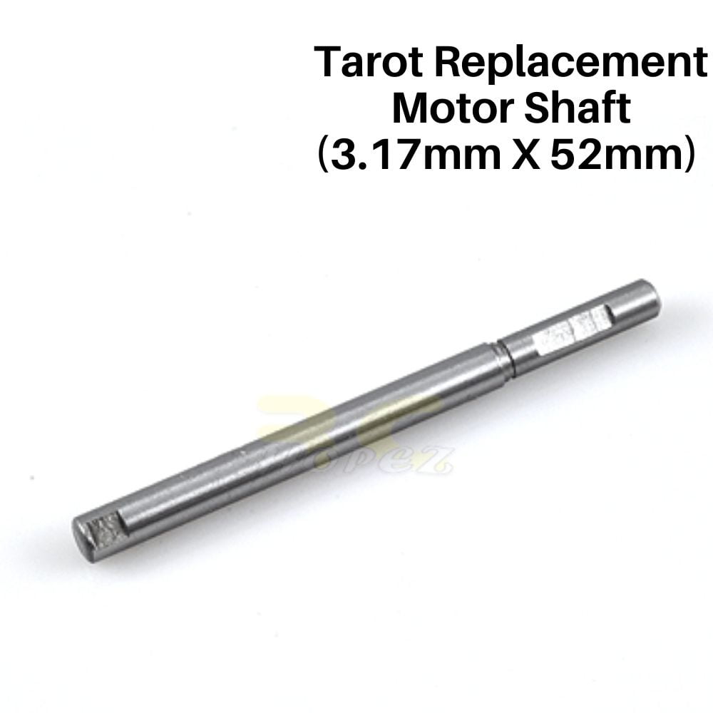 Tarot Replacement Motor Shaft (3.17mm X 52mm) TL2416-02 – RC HOPEZ