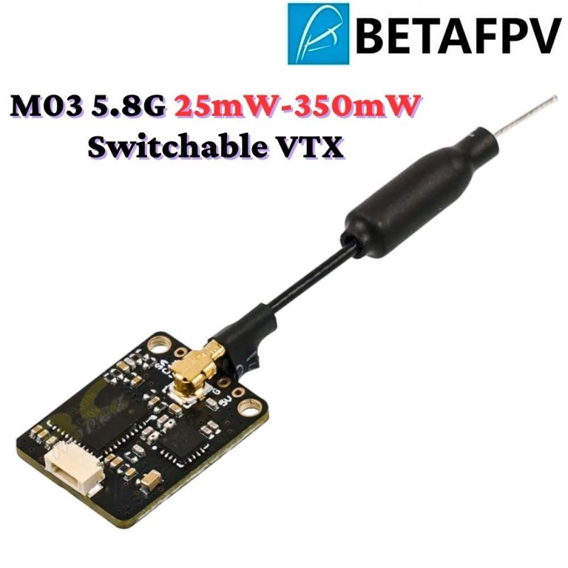 Betafpv M03 5.8G 25mW-350mW Switchable VTX For FPV Racing Drone ...