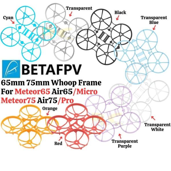 BetaFPV 65mm 75mm Whoop Frame Kit For Meteor65 Air Micro Meteor75 Air ...